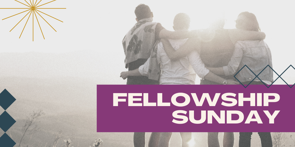 Fellowship Sunday | Cornerstone Neighbourhood Church